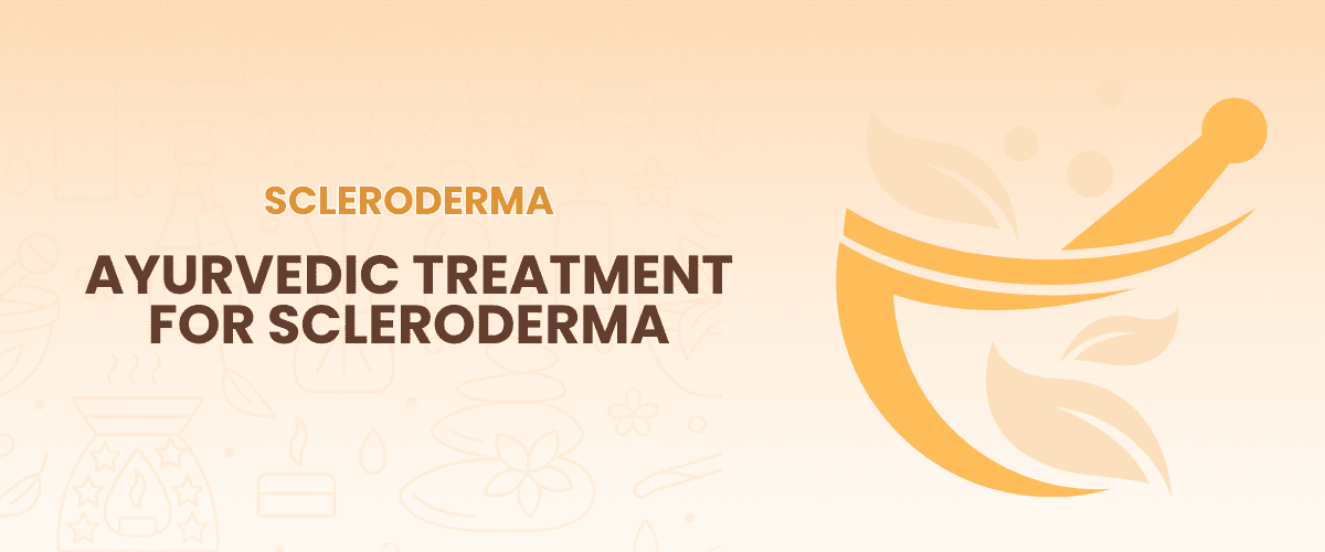 Ayurvedic Treatment for Scleroderma | Restore Skin Health with Sarvagun ...
